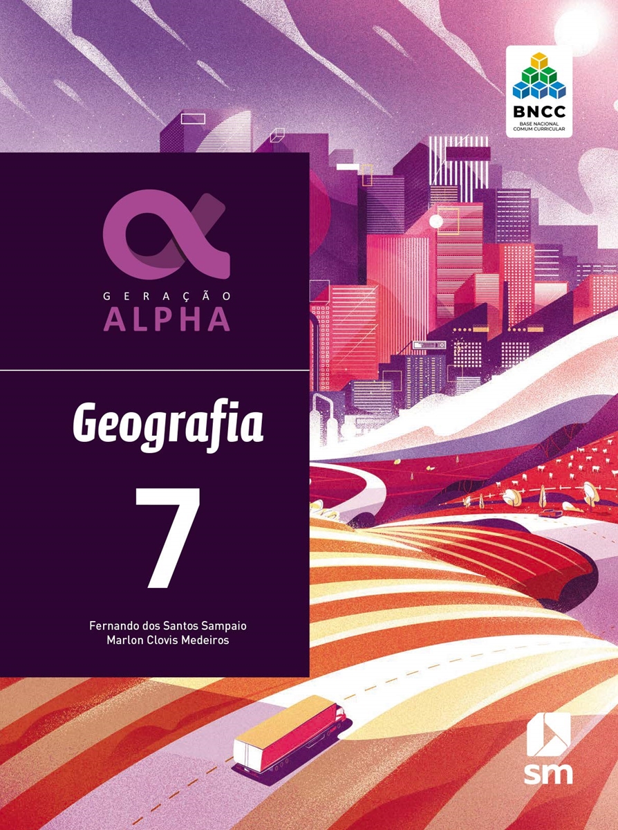 GERAÇÃO ALPHA GEOGRAFIA 7º ANO - GERAÇÃO ALPHA GEOGRAFIA 7º ANO ...