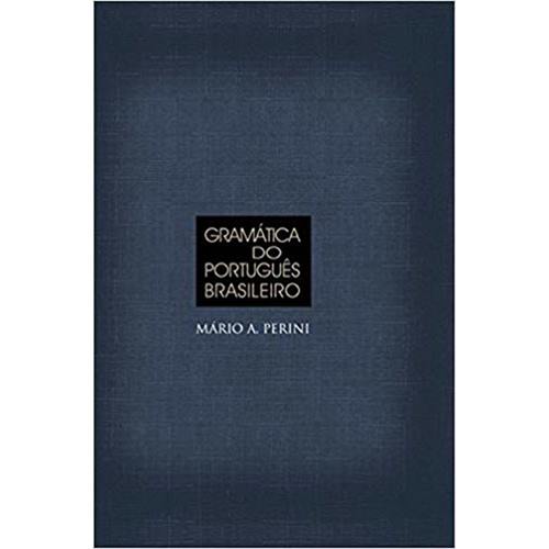 GRAMÁTICA DO PORTUGUÊS BRASILEIRO - GRAMÁTICA DO PORTUGUÊS BRASILEIRO ...
