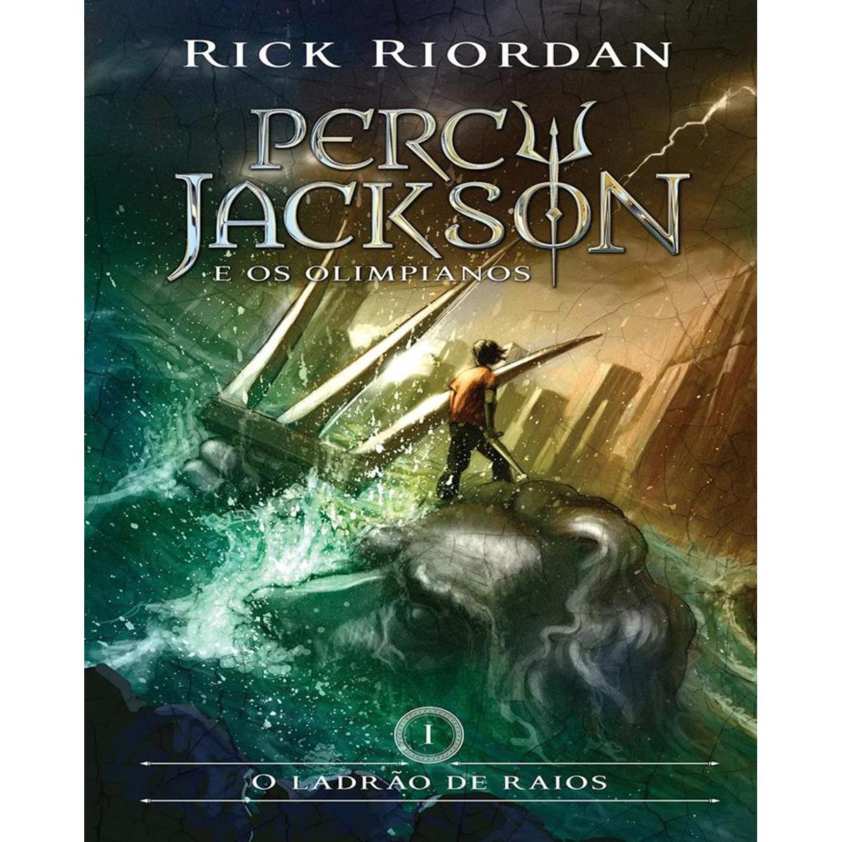 O Ladrão De Raios Percy Jackson E Os Olimpianos 1 O Ladrão De Raios